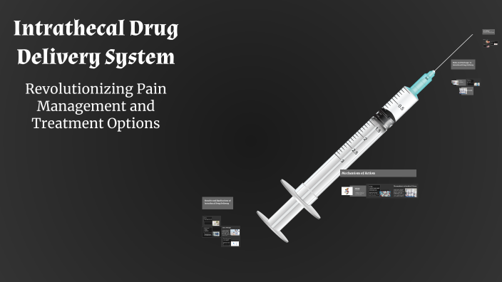 Intrathecal Drug Delivery System by Sumaya shaik on Prezi