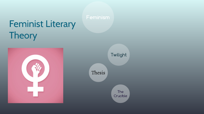 feminist literary theory by Nathalie Saadeh on Prezi