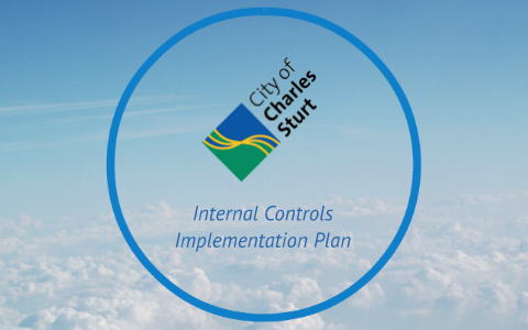 Internal Controls Implementation Plan by on Prezi