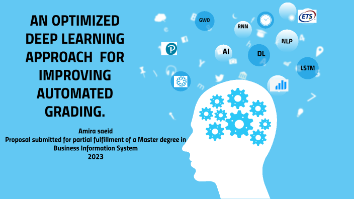 AN OPTIMIZED DEEP LEARNING APPROACH FOR IMPROVING AUTOMATED GRADING by ...