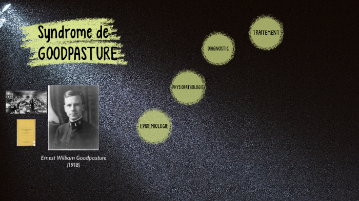 Sd de Goodpasture by ingrid MASSON on Prezi