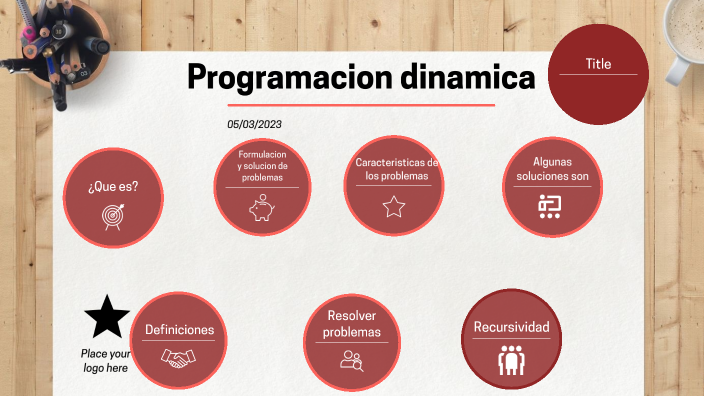 Programación dinámica by PERLA DENISSE GAMBOA HUERTA on Prezi