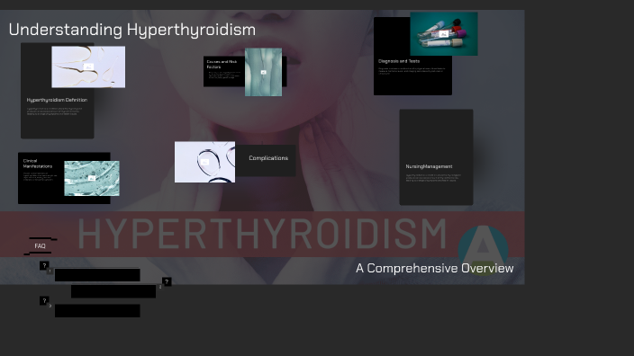 Understanding Hyperthyroidism by kristine joy hufalar on Prezi