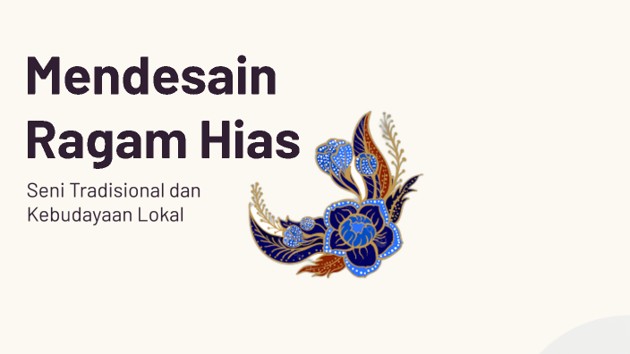 Ragam Hias di Indonesia by Mesrawati Silaban on Prezi