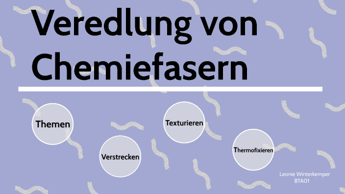 Veredlung von Chemiefasern und Synthesefasern by leonie Winterkemper on ...