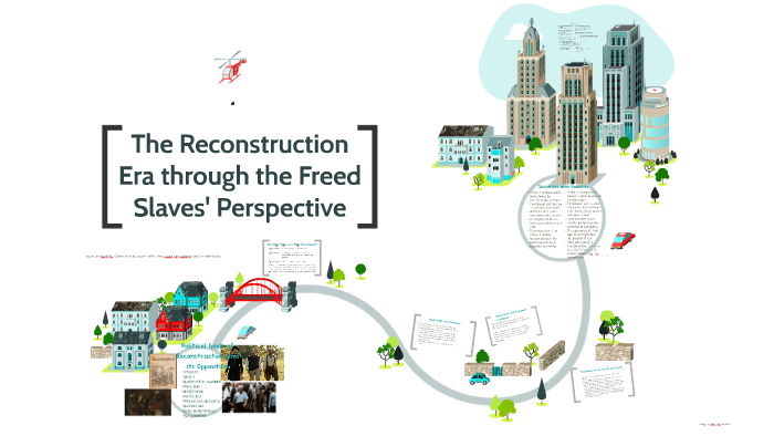 The Reconstruction Era and the Freed Slave Perspective by Lauren Miller ...