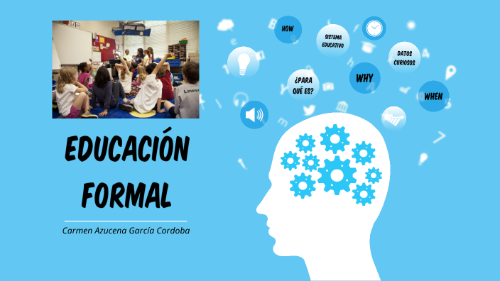 educación formal by Suzy Garcia on Prezi