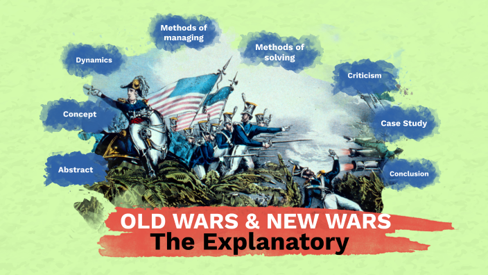 Old Wars & New Wars by Sarah Rahim on Prezi