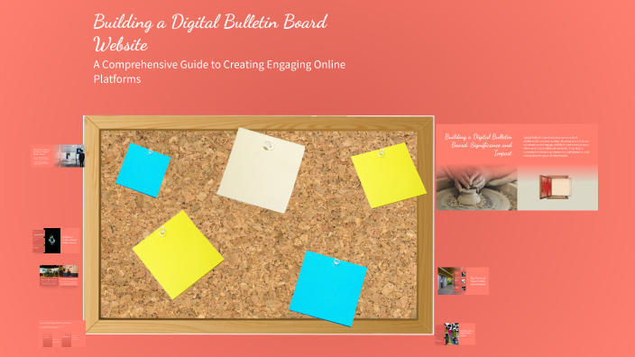 Building a Digital Bulletin Board Website by Wkxvrht Wkxvrht on Prezi