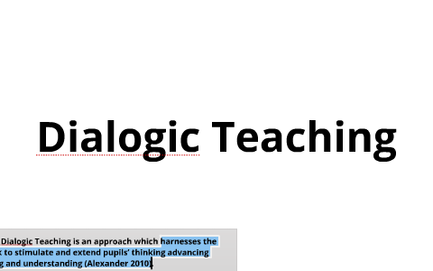 Dialogic Teaching by Jessica Hodgkins on Prezi