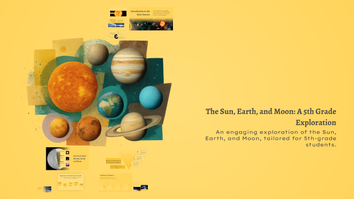 The Sun, Earth, and Moon: A 5th Grade Exploration by Mehmet Karakuş on ...