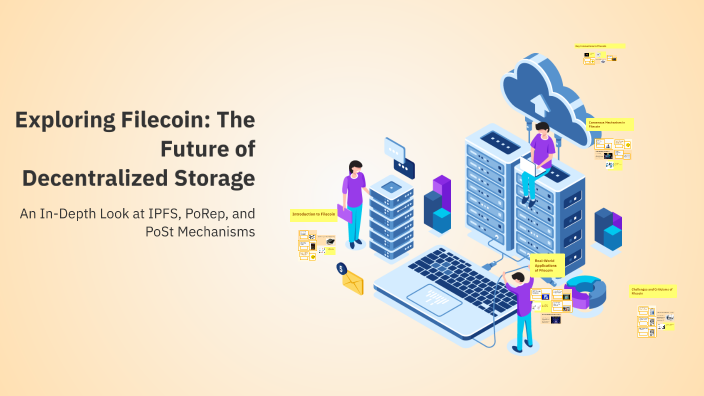 Exploring Filecoin: The Future of Decentralized Storage by Anwesha ...