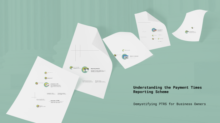 Understanding the Payment Times Reporting Scheme by sri K on Prezi