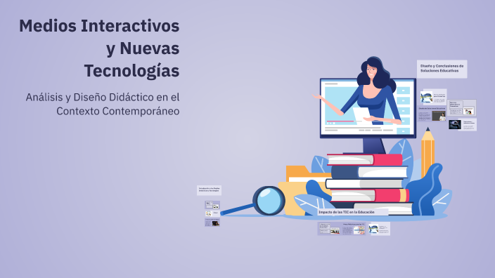 Medios Interactivos y Nuevas Tecnologías by Yolanda Echevarria on Prezi