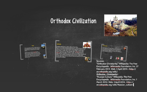 Orthodox Civilization by Ian Borman on Prezi