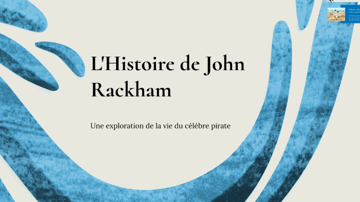 L'Histoire de John Rackham by Raphael Baumgartner on Prezi