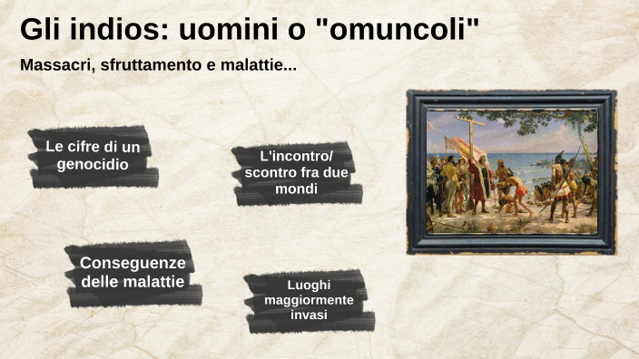 Massacri, sfruttamento e malattie. by NICHOLAS SCARPELLI on Prezi