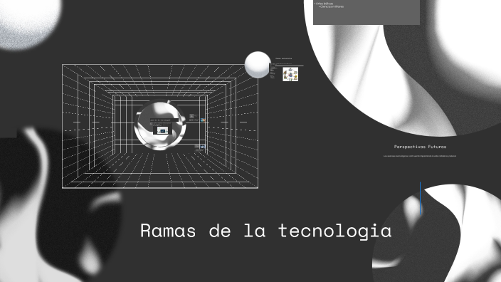 Ramas de la Tecnología by STIVEN ALEXANDER RAVE MONTOYA on Prezi