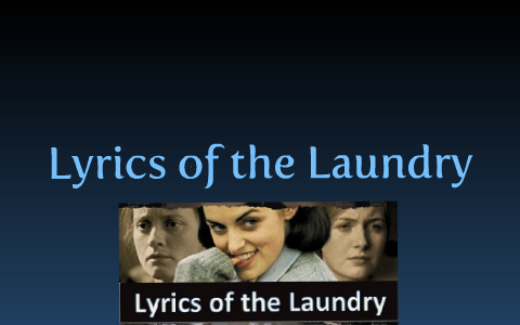 Lyrics of the Laundry by Jon Roberts on Prezi