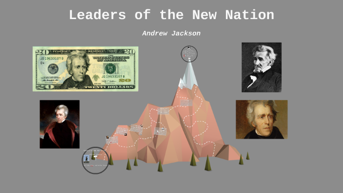 Andrew Jackson by Bailey Juarez on Prezi