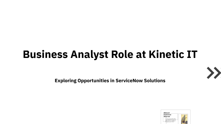 Business Analyst Role at Kinetic IT by Bhuwan Neupane on Prezi