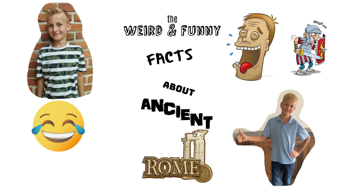 Weird and funny facts about ancient Rome by Dominika Mezyk on Prezi