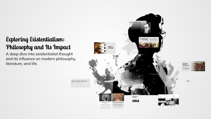 Exploring Existentialism: Philosophy and Its Impact by Ardiansyah on Prezi