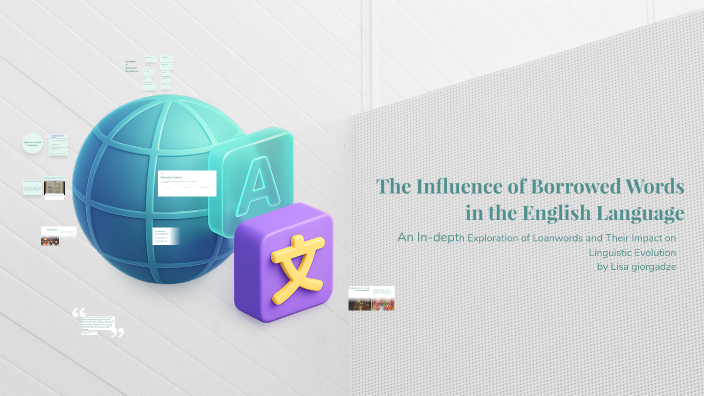 The Influence of Borrowed Words in the English Language by Lisa ...