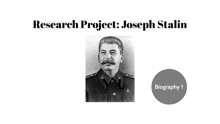 Joseph Stalin Research Project by Elliot Malcolm on Prezi