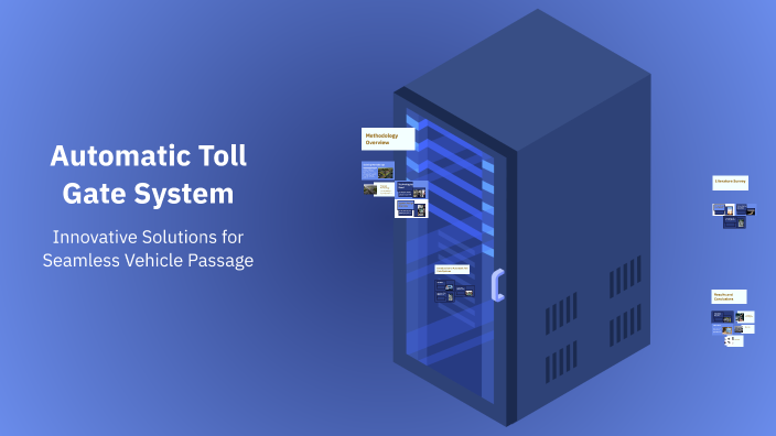 Automatic Toll Gate System by A V HANUMANTH SURYA PRAKASH RANI on Prezi