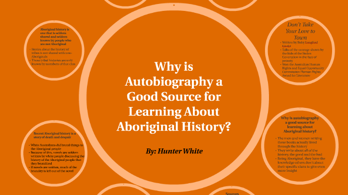 Why is Autobiography a Good Source for Learning About Aborig by Hunter ...