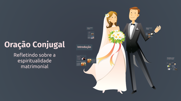 Oração Conjugal by Clovis Martins on Prezi