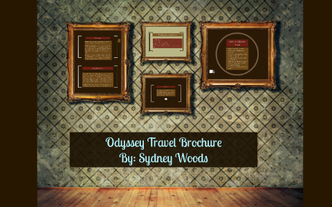 Odyssey Travel Brochure by Sydney Woods on Prezi