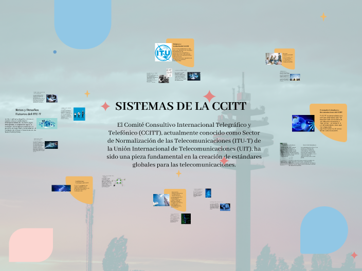 Historia y Futuro del CCITT/ITU-T by Gimena Abregú on Prezi