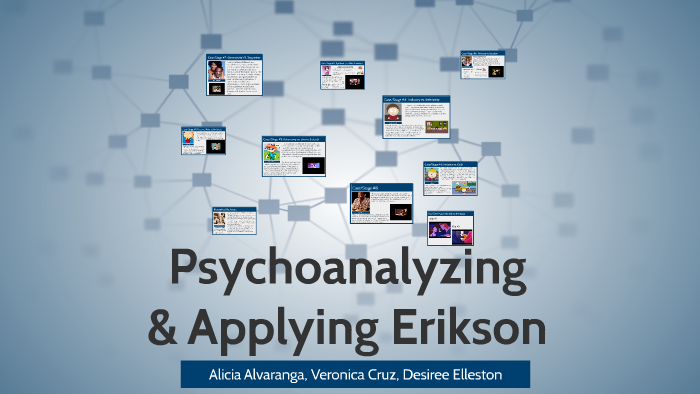 Erikson by Veronica Cruz on Prezi