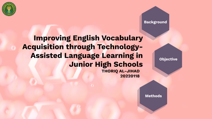 Improving English Vocabulary Acquisition through Technology-Assisted ...