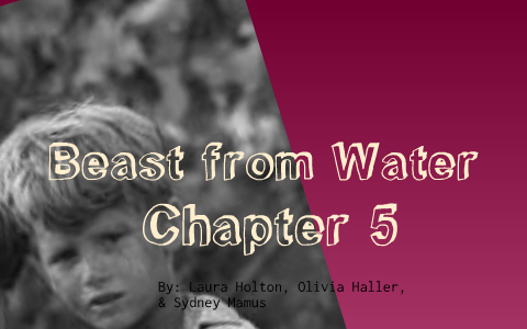 Lord of the Flies: Chapter 5 by Laura Holton on Prezi