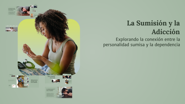 La Sumisión y la Adicción by Javier Guerrero on Prezi