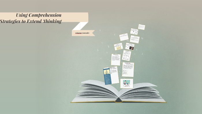 Using Comprehension Strategies to Extend Thinking by Manuel Rodriguez ...