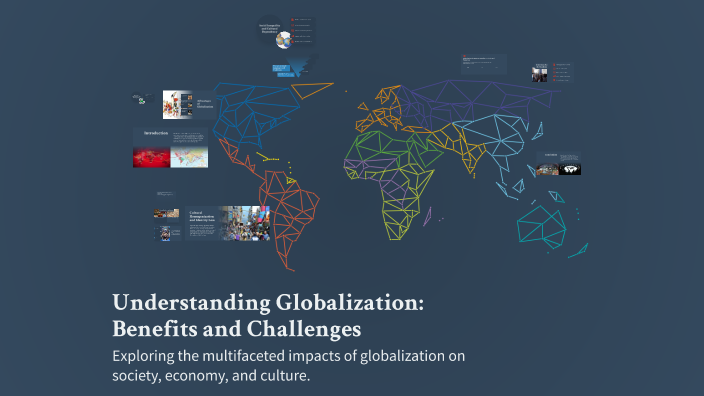 Understanding Globalization: Benefits and Challenges by Amine Babbouih ...