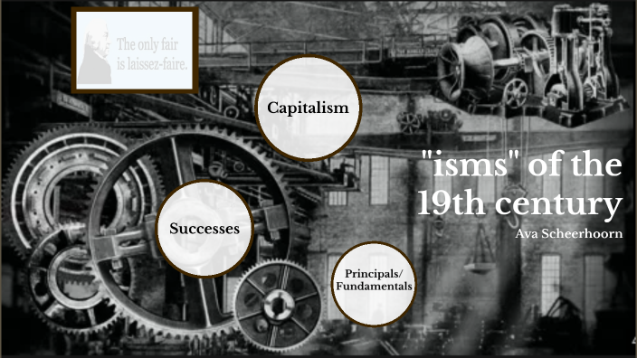 "isms" of the 19th century by Ava Scheerhoorn