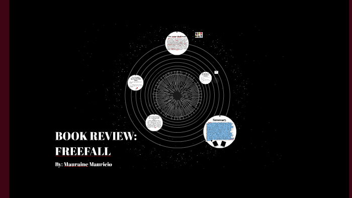 BOOK REVIEW: FREEFALL by mauraine mauricio on Prezi