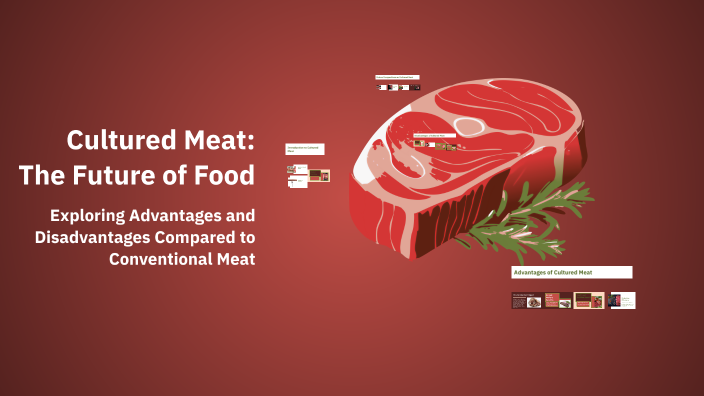 Cultured Meat: The Future of Food by Jaimit Rathod on Prezi