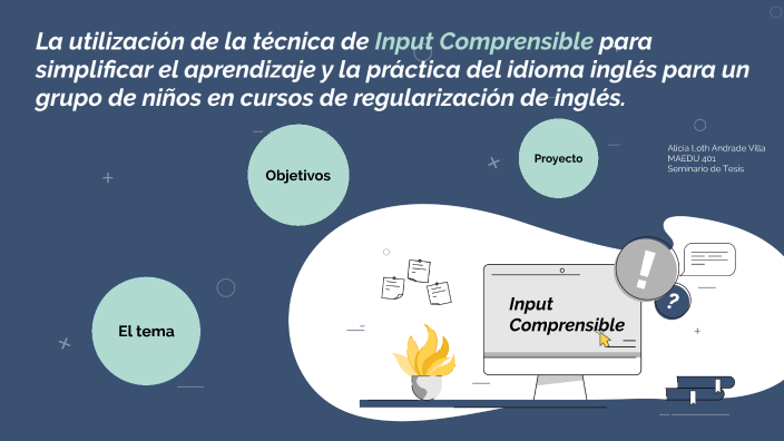 La utilización de la técnica de Input Comprensible para simplificar el ...