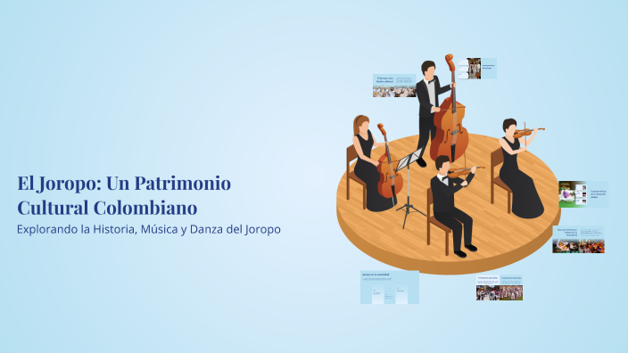 El Joropo: Un Patrimonio Cultural Colombiano by Thomas Carrillo on Prezi