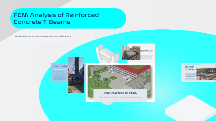 FEM Analysis of Reinforced Concrete T-Beams by Jahzel Callino on Prezi