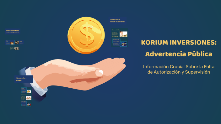 KORIUM INVERSIONES: Advertencia Pública by Emma Zuñiga on Prezi