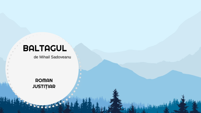 BALTAGUL ROMAN JUSTITIAR by erika dumitrascu on Prezi