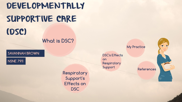 Developmentally Supportive Care by Savannah Brown on Prezi