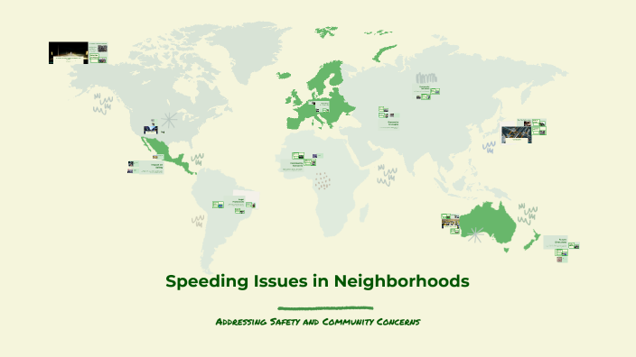 Speeding Issues in Neighborhoods by Leah Garcia on Prezi